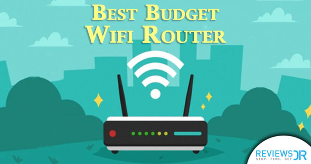 5 Best Cheap WiFi Router Under $50 In 2018 5 Best Cheap WiFi Router Under $50 In 2018