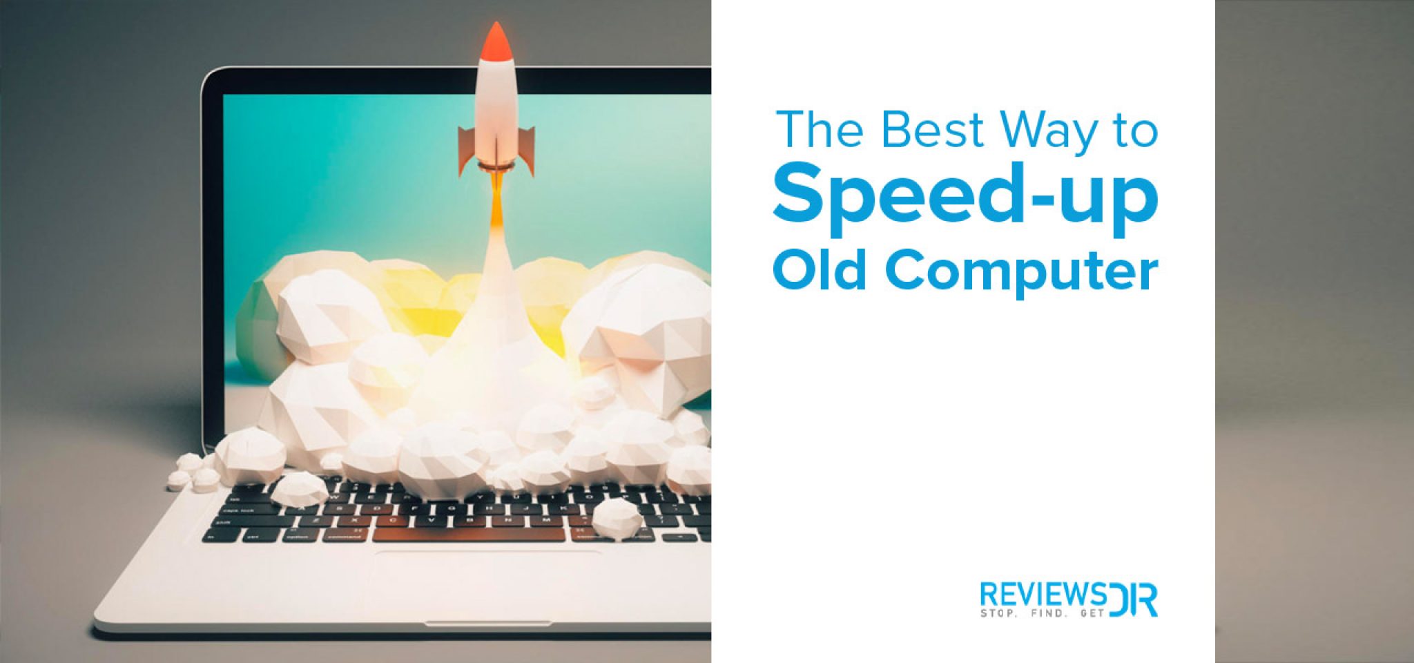 10 Tips on How To Speed Up Old Laptop | ReviewsDir.com .com