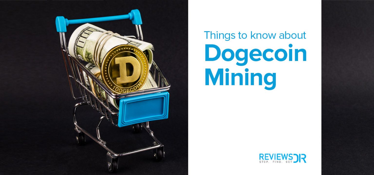 Definitive Dogecoin mining guide for 2022 | ReviewsDir.com Definitive Dogecoin mining guide for 2022 | ReviewsDir.com